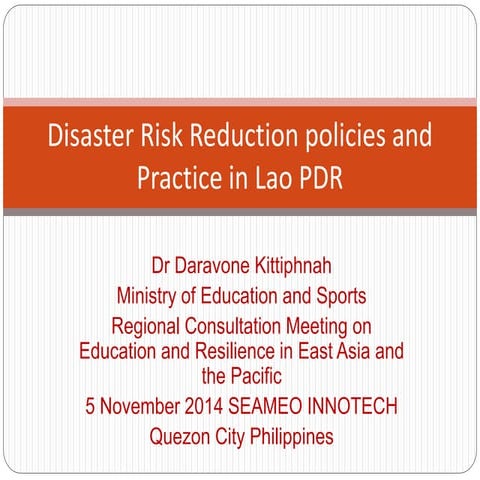 Disaster risk reduction policies and practice in lao pdr | PPTX | Disasters