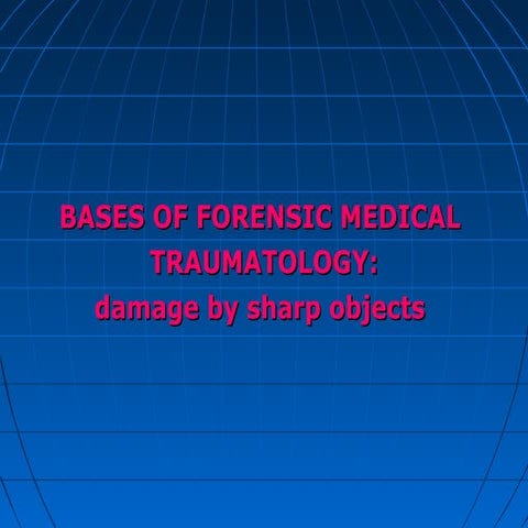 Damage by Sharp Objects | PPT