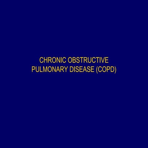 Chronic Obstructive Pulmonary Disease - COPD | PPT