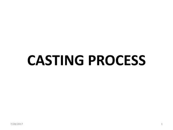 Chapter 1 introduction to casting process | PPTX | Manufacturing Industry | Industries