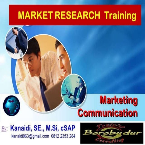 Marketing Communication_Materi Pelatihan "MARKET RESEARCH" | PPTX