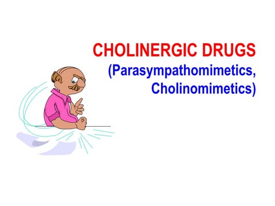Pharmacology Cholinergic drugs,Classification,Action of drugs | PPTX ...