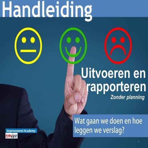 Uitvoeren en rapporteren zonder planning mee V2 | PDF