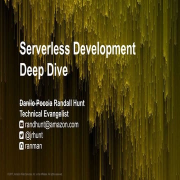 Serverless Developer Experience I Aws Dev Day 2018 Ppt