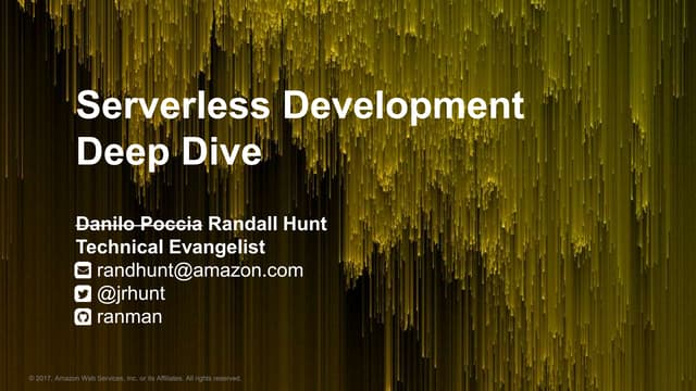 Serverless Developer Experience I Aws Dev Day 2018 Ppt