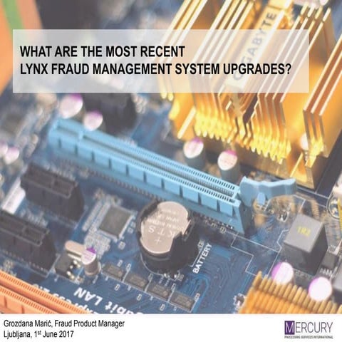 What are the most recent Lynx Fraud Management System upgrades | PDF