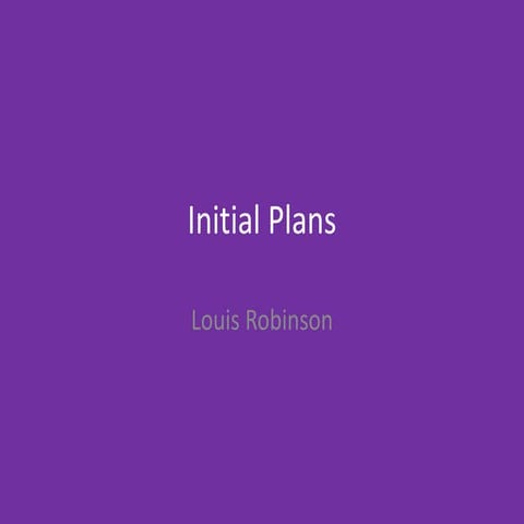 2. initial plans | PPTX