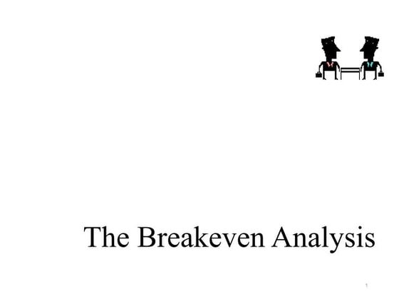 BREAK-EVEN ANALYSIS | PPTX