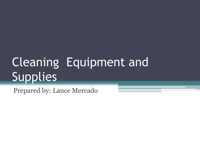 Cleaning tools, equipment and materials | PPTX