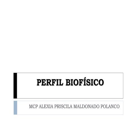 PERFIL BIOFISICO BASICO | PPTX