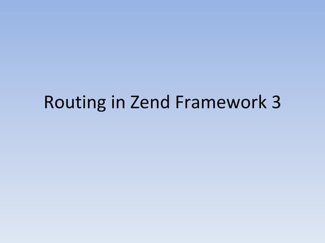2routing In Zend Framework 3 Ppt 7625