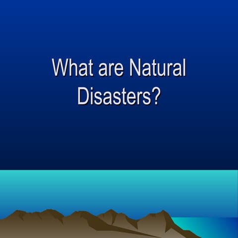 NATURAL DISASTER | PPT