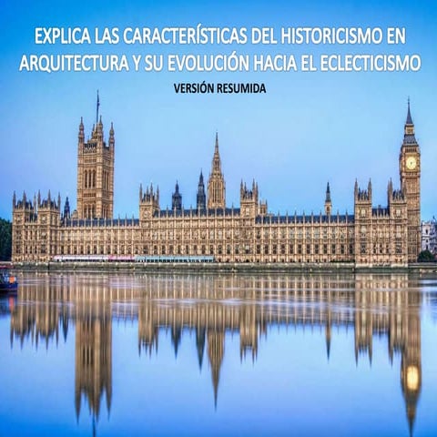 Caracteristicas del historicismo en arquitectura y su evolucion hacia ...
