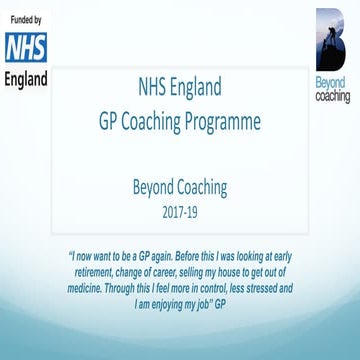 Break-out session slides Session 2: 2.2 NHS England GP coaching ...