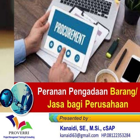 Peranan Pengadaan bagi Perusahaan _Materi Training "e- PROCUREMENT MANAGEMENT" | PPTX