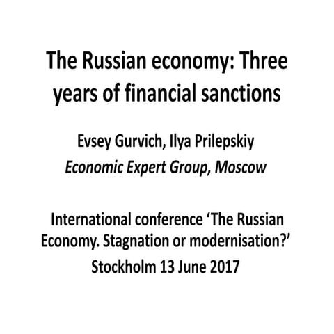 Presentation by Evsey Gurvich, Head of the Economic Expert Group in ...