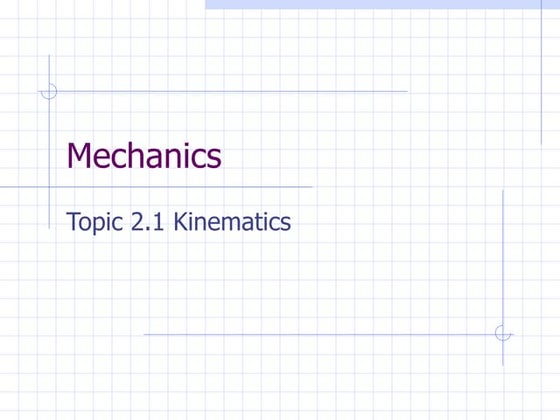 Lecture: Kinematics | PPT