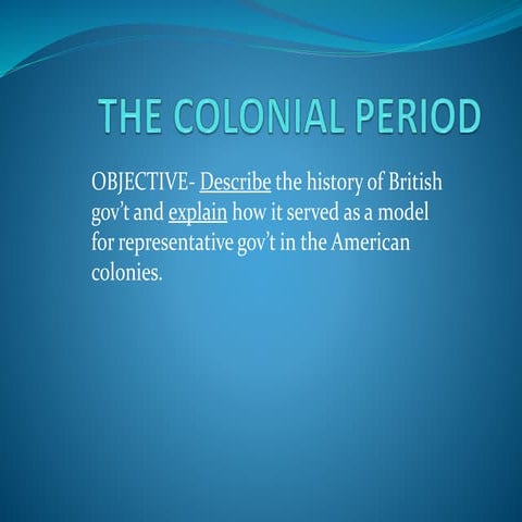 2 -1 the colonial period | PPTX