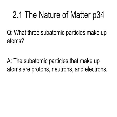 2-1 The Nature of Matter.ppt | Chemistry | Science