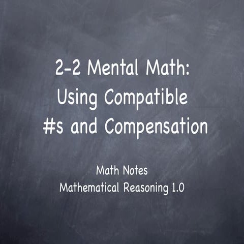 2-2 Mental Math: Using Compatible Numbers and Compensation | KEY
