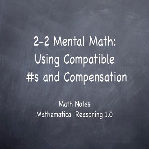 2-2 Mental Math: Using Compatible Numbers and Compensation | KEY