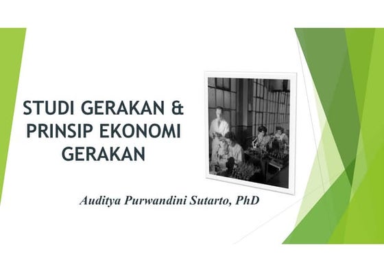 3.2 PERANCANGAN SISTEM KERJA & ERGONOMI - PETA-PETA KERJA SETEMPAT | PPT
