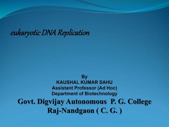 Dna replication eukaryotes | PPTX