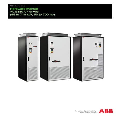 2.ACS880-07 Drives (45 kW to 710kW) Hardware | PDF