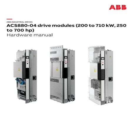 3.ACS880-04 Drive Modules (200 to 710 kW) Hardware | PDF