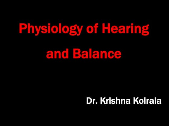 Acoustics of the Ear: The Hearing Mechanism | PPT
