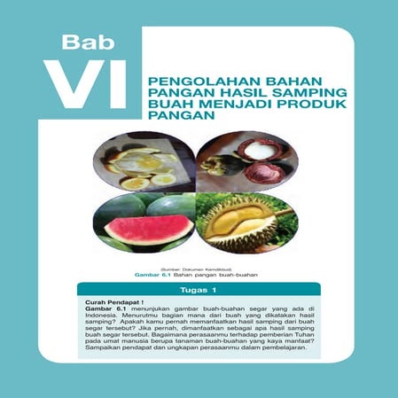 2. bab 6 pengolahan bahan pangan hasil samping buah menjadi produk ...