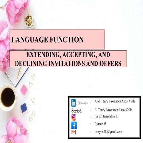 LANGUAGE FUNCTION: EXTENDING, ACCEPTING, AND DECLINING INVITATIONS AND ...