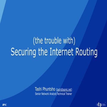 VNIX-NOG 2020: Securing Internet Routing | PPT