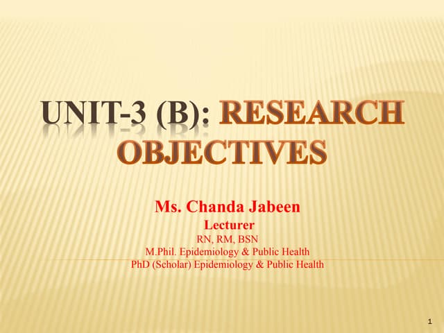 Unit 4. Research Problem, Purpose, Objectives, Significance and Scope..pptx