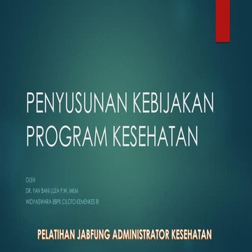 Penyusunan kebijakan program kesehatan januari 2021 | PDF