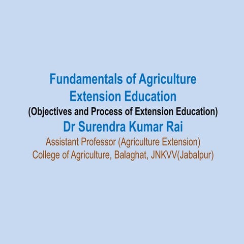 Objectives and Process of Extension Education | PPTX