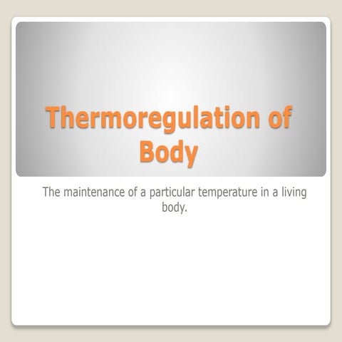 Thermoregulation of Body | PPT