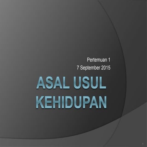 2. asal usul kehidupan 1 | PPT