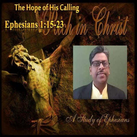 2. Ephesians 1; 15-23-The Hope of His Calling | PPTX | Christianity ...