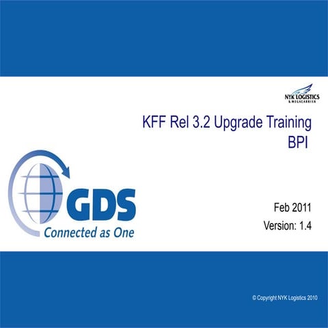 (2.21) kff rel3.2 upgrade_training_material_bpi_v.1.4 | PPT
