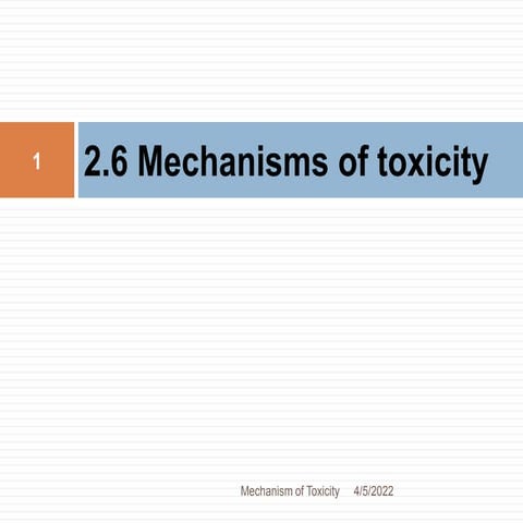 2.6 mechanisms of toxicity | PPTX