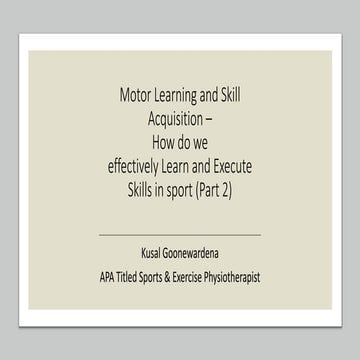 Motor Learning and Skill Acquisition – How do we effectively Learn and ...
