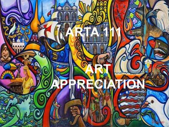 Lesson 1 introduction to art appreciation | PPT