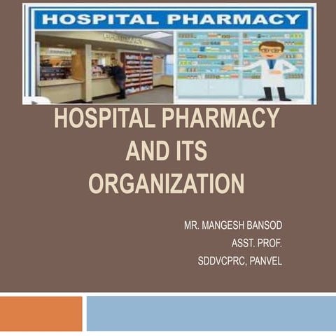 2. Hospital Pharmacy and its Organisation.pptx