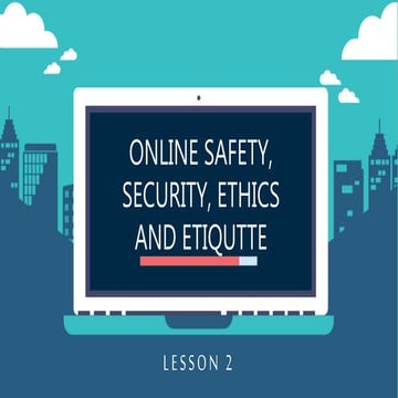 2. ETECH Module 2 - Internet Safety and Security.pptx