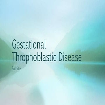 2.-Gestational-Throphoblastic-Disease.pptx