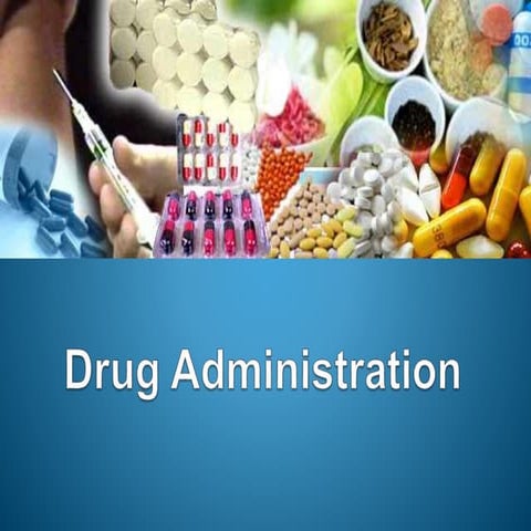 2. Drug Administration.pptx
