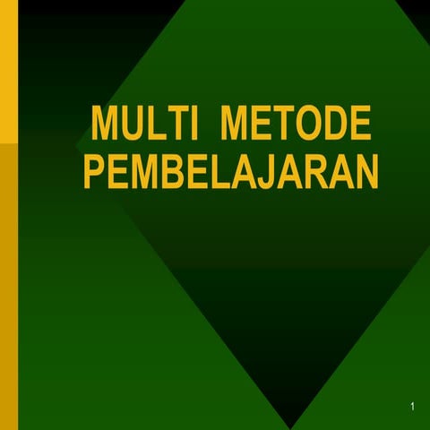 2. MULTI METODE PEMBELAJARAN.ppt