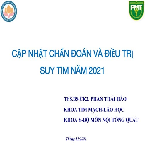 2.3 Cập nhật chẩn đoán và điều trị suy tim-Phan Thái Hảo-14-11-2021_.pptx