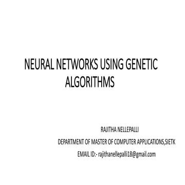 2. NEURAL NETWORKS USING GENETIC ALGORITHMS.pptx